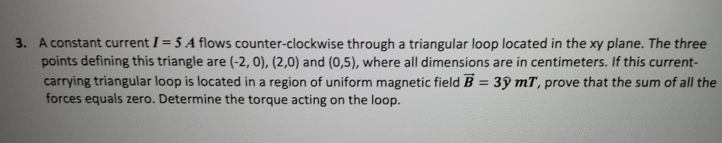 Solved A constant current I = 5 A flows counter-clockwise | Chegg.com