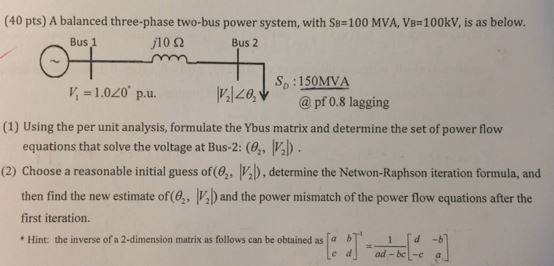 A balanced three-phase two-bus power system, with | Chegg.com