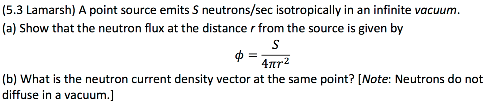 Solved A point source emits 5 neutrons/sec isotropically in | Chegg.com