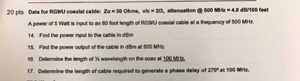 Solved Date for RG9/U coaxial cable: Zo = 50 ohms, v/c = | Chegg.com