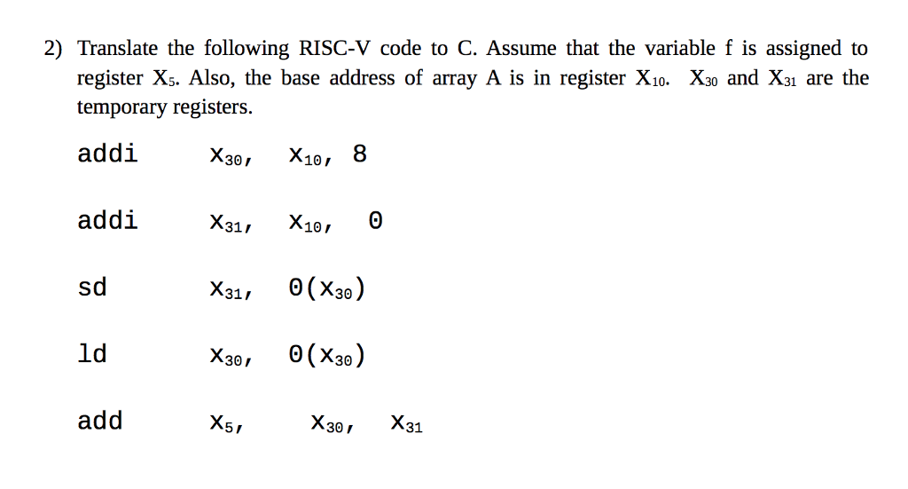 2) Translate the following RISC-V code to C. Assume | Chegg.com