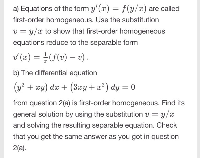 Solved Equations of the form y'(x) = f(y/x) are called | Chegg.com