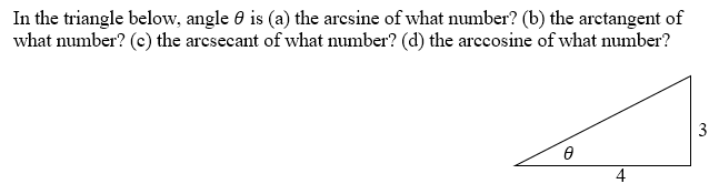 Solved In the triangle below, angle theta is (a) the arcsine | Chegg.com Solved In the triangle below, angle theta is (a) the arcsine | Chegg.com