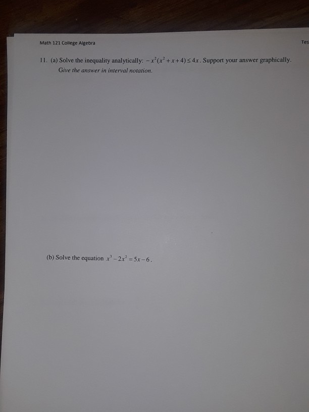 Solved Math 121 College Algebra 11. (a) Solve the inequality | Chegg.com
