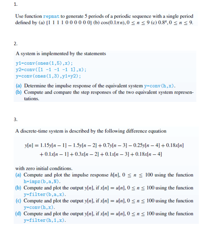 Solved 1. Use function repmat to generate 5 periods of a | Chegg.com