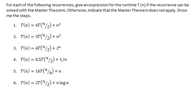 Solved For each of the following recurrences, give an | Chegg.com