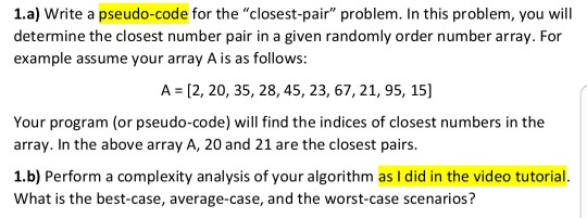 Solved 1.a) Write a pseudo-code for the "closest-pair" | Chegg.com