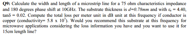 Calculate the width and length of a microstrip line | Chegg.com