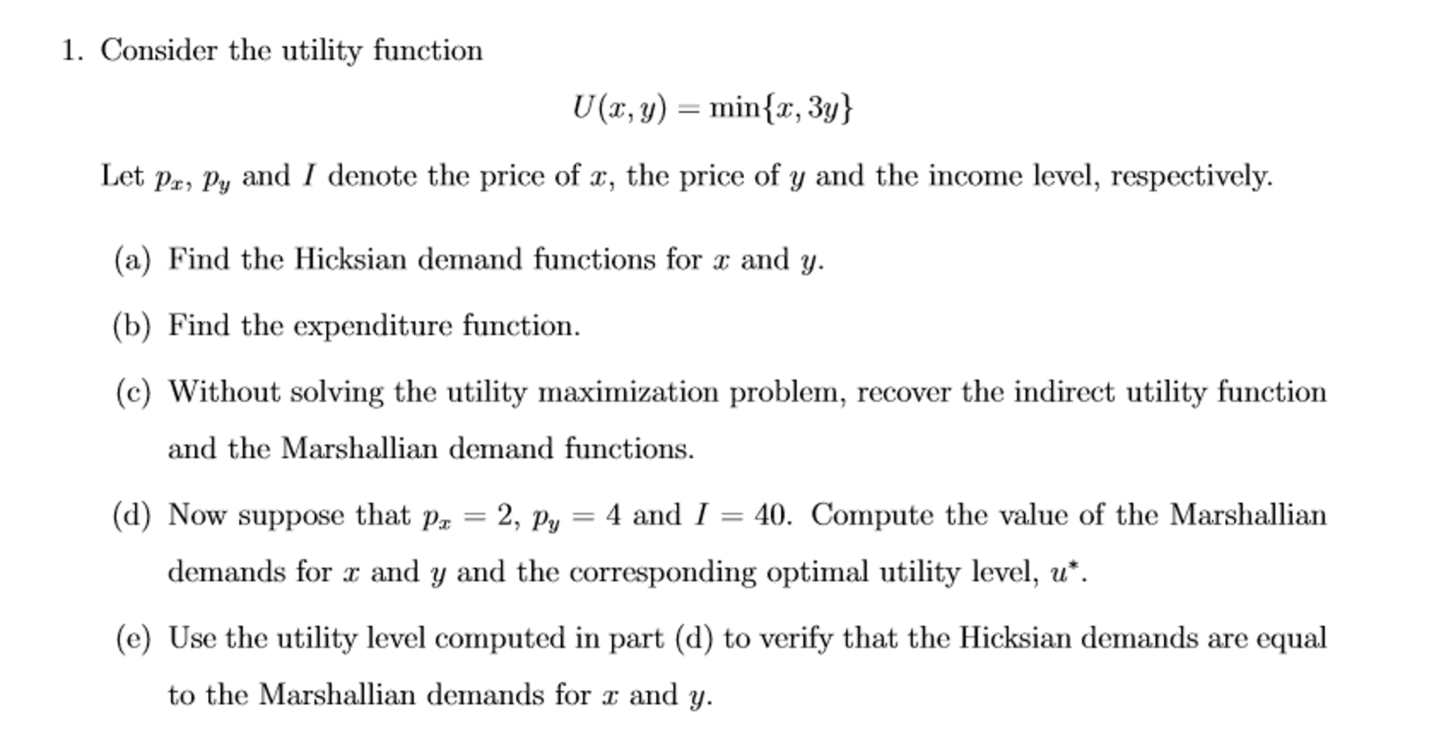Solved Consider the utility function U(x, y) = min{x, 3y} | Chegg.com