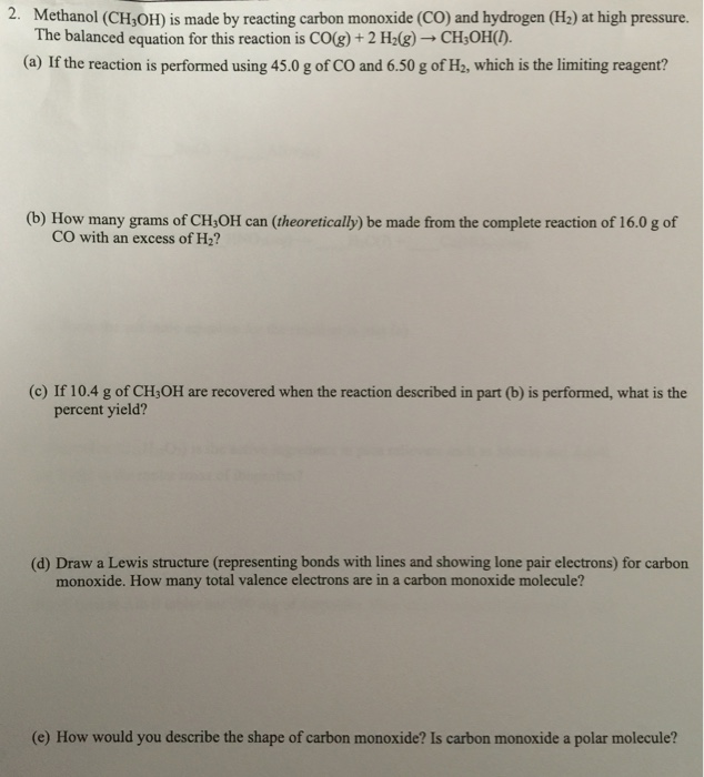 Solved 2. Methanol (CH3OH) is made by reacting carbon | Chegg.com