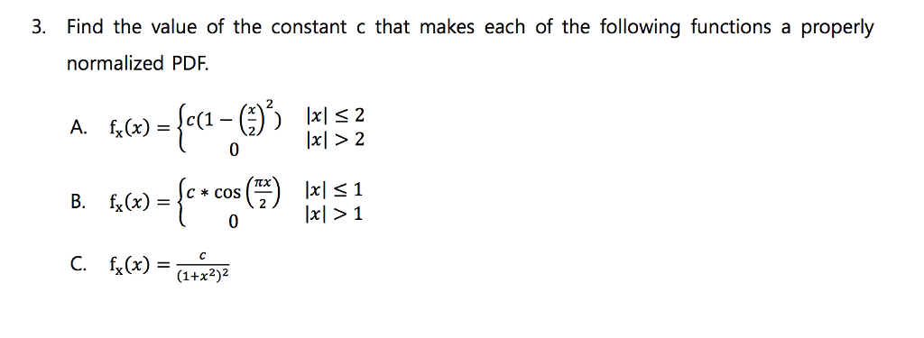 Solved Find the value of the constant c that makes each of | Chegg.com