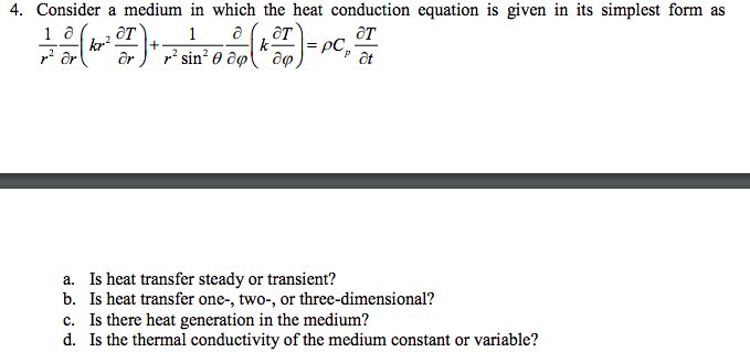 Solved 4. Consider a medium in which the heat conduction | Chegg.com