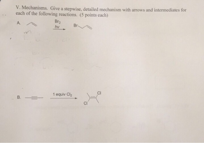 Solved Give a stepwise, detailed mechanism with arrows and | Chegg.com
