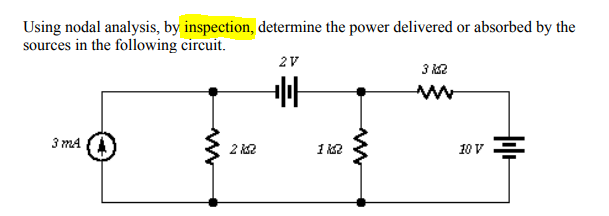 Solved Using nodal analysis, by inspection, determine the | Chegg.com