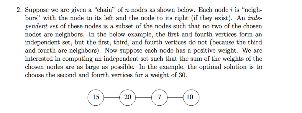 Solved 2. Suppose we are given a "chain" of n nodes as shown | Chegg.com