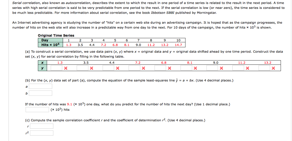 Solved Serial correlation, also known as autocorrelation, | Chegg.com