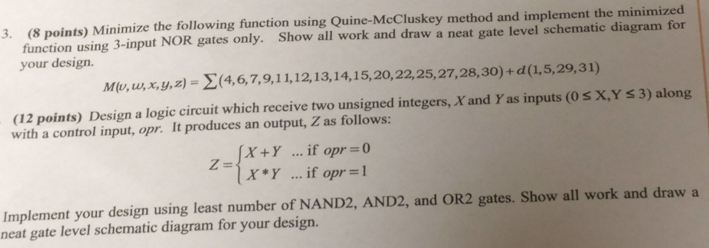 Solved Minimize the following function using Quine-McCluskey | Chegg.com Solved Minimize the following function using Quine-McCluskey | Chegg.com
