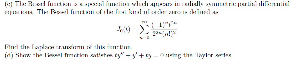 Solved (e) The Bessel function is a special function which | Chegg.com
