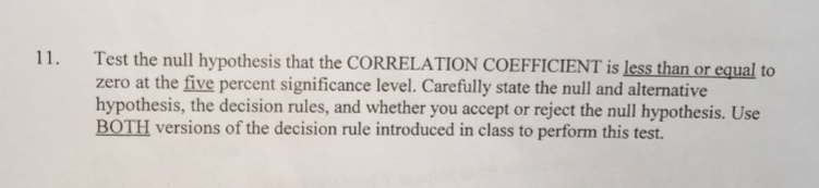 Solved Test the null hypothesis that the CORRELATION | Chegg.com