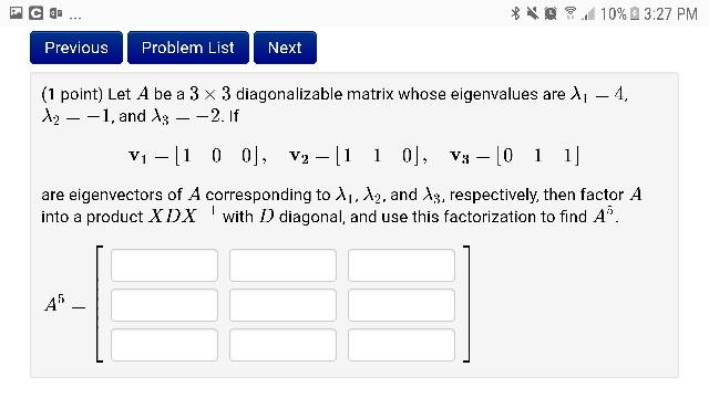 Solved Previous Problem List Next (1 point) Let A be a 3 × 3 | Chegg.com