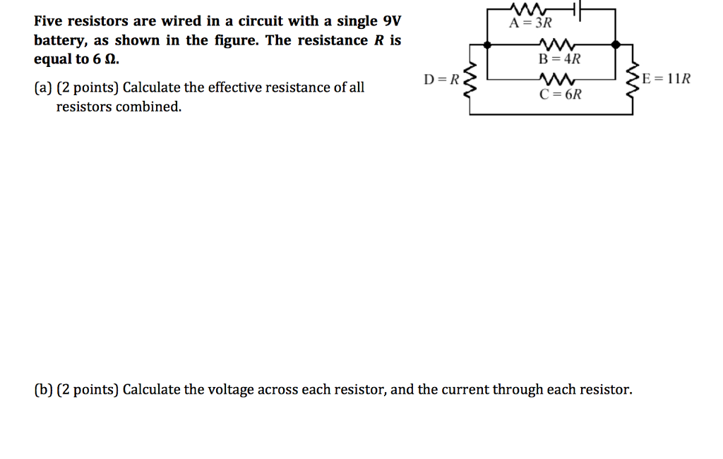 Solved Five resistors are wired in a circuit with a single | Chegg.com
