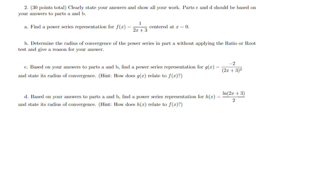Solved 2. (30 points total) Clearly state your answers and | Chegg.com