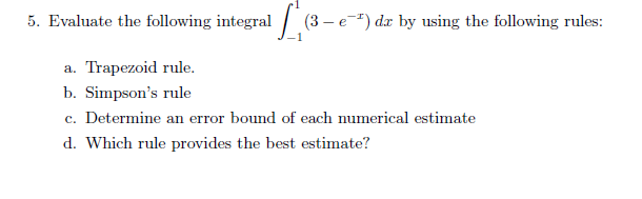 Solved Evaluate the following integral integral_1^1 (3 - | Chegg.com