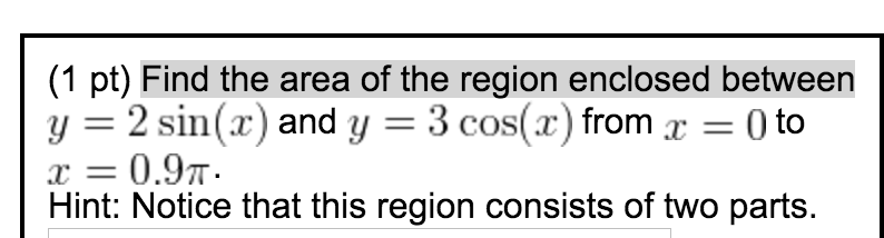 Solved Find the area of the region enclosed between y = | Chegg.com