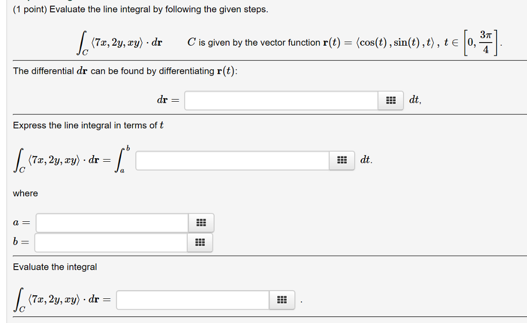 Solved (1 point) Evaluate the line integral by following the | Chegg.com