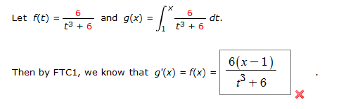 Solved Let f(t)= 6/t^3+6 and g(x) = int 1 to x 6/t^3+6dt. | Chegg.com