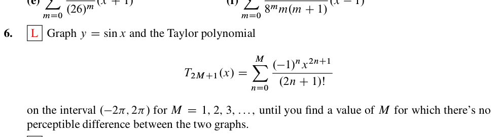Graph y = sin x and the Taylor polynomial T_2M + 1 | Chegg.com