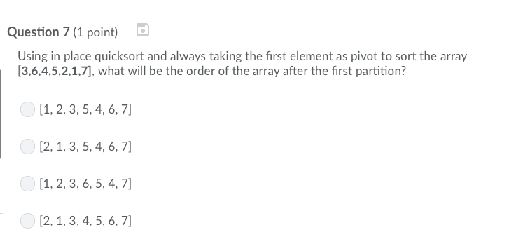 Solved Question 7 (1 point) Using in place quicksort and | Chegg.com