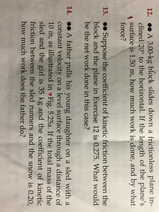 Solved 12. A 3.00-kg block slides down a frictionless plane | Chegg.com