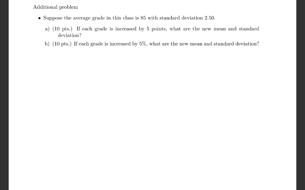 Solved Additional problem Suppose the average grade in this | Chegg.com