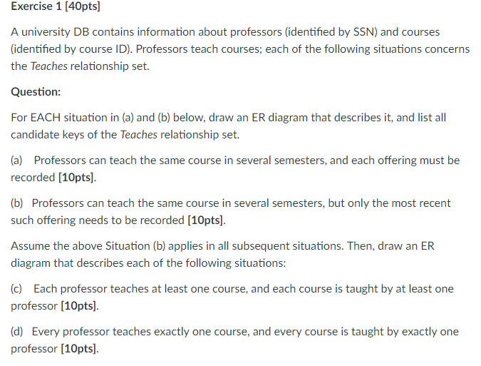 Solved Exercise 1 [40pts] A university DB contains | Chegg.com
