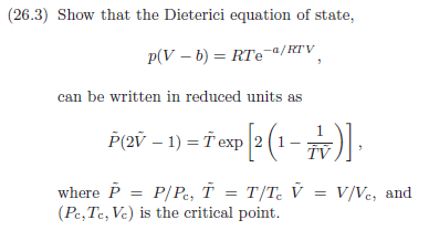 Solved (26.3) Show that the Dieterici equation of state, can | Chegg.com