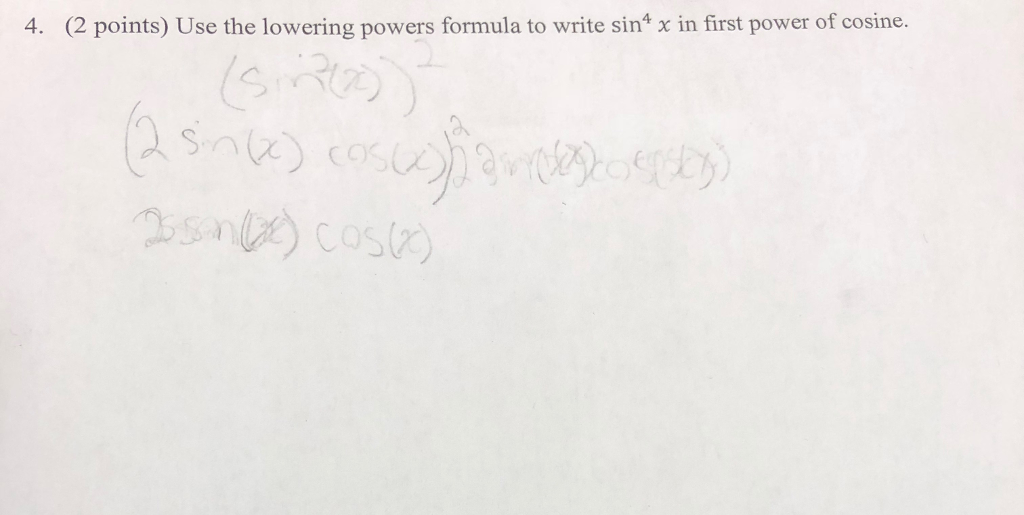 Solved 4. (2 points) Use the lowering powers formula to | Chegg.com