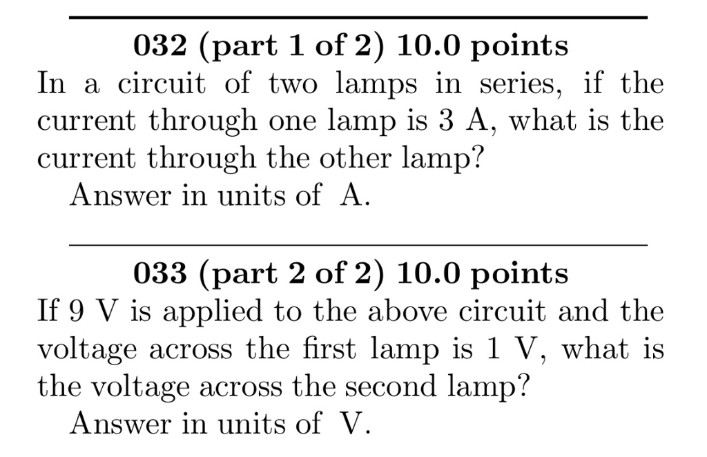 Solved 032 (part 1 of 2) 10.0 points In a circuit oftwo | Chegg.com