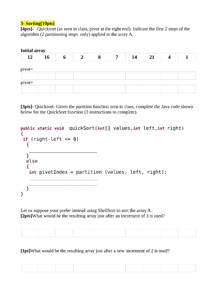 Solved 3- Sorting[10pts] [4pts] Quicksort (as seen in class, | Chegg.com