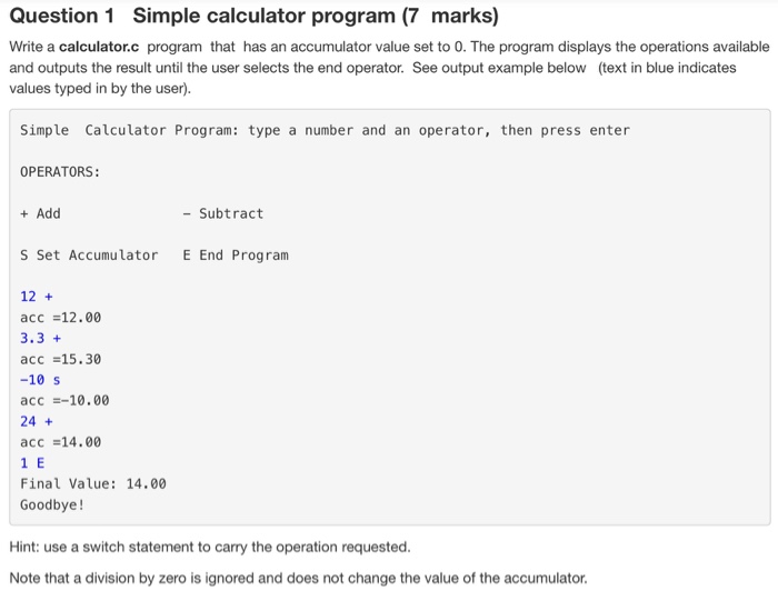 Solved Write a calculator.c program that has an accumulator | Chegg.com
