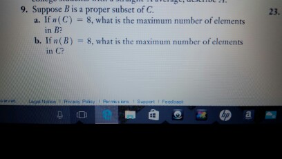 Solved Suppose B is a proper subset of C. If n (C) = 8, | Chegg.com