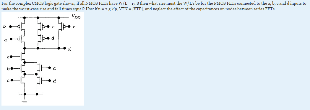Solved For the complex CMOS logic gate shown, if all NMOS | Chegg.com