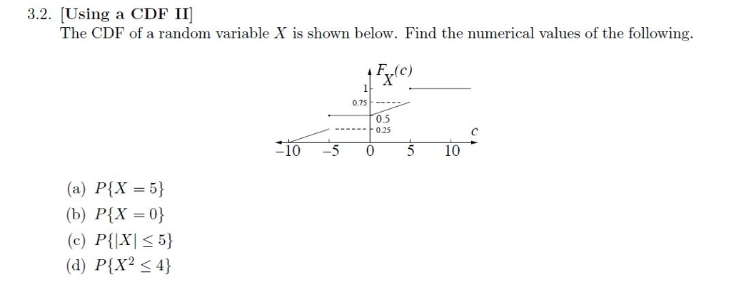 Solved 3.2. [Using a CDF II The CDF of a random variable X | Chegg.com