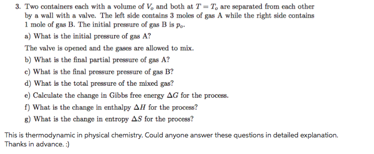 Solved Two containers each with a volume of V_0 and both at | Chegg.com
