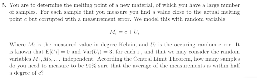 Solved You are to determine the melting point of a new | Chegg.com