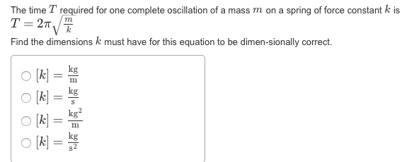 Solved The time T required for one complete oscillation of | Chegg.com