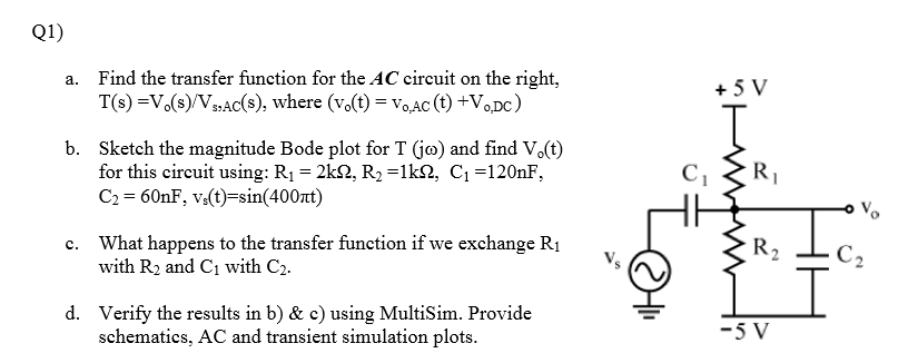 Solved Find the transfer function for the AC circuit on the | Chegg.com