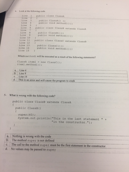Solved Which method will be executed as a result of the | Chegg.com