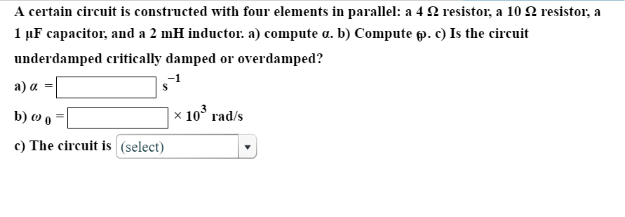 Solved A certain circuit is constructed with four elements | Chegg.com