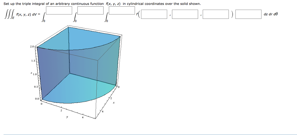 Solved Set up the triple integral of an arbitrary continuous | Chegg.com